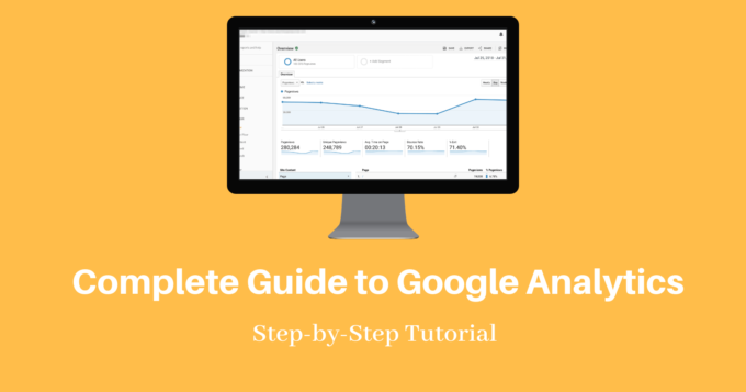 How to Use Google Analytics: A Complete Guide