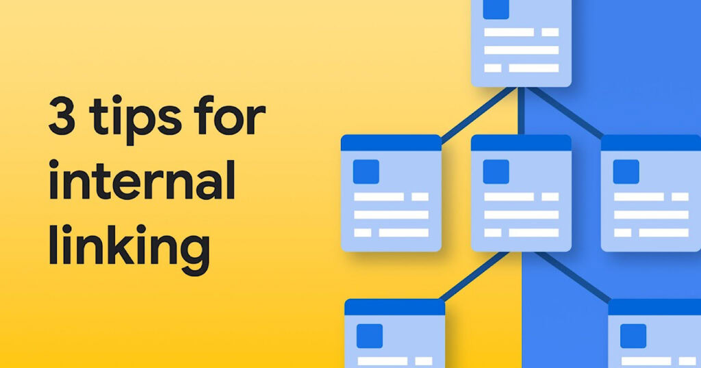 Google Shares Tips To Improve SEO Through Internal Links